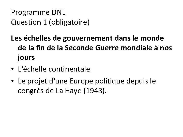 DNL Allemand Le nouveau programme de Terminale HISTOIRE