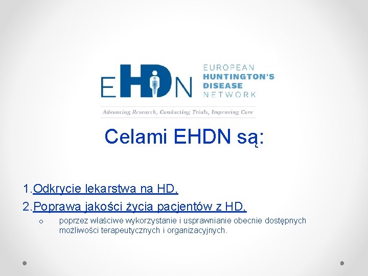 Dr n med Daniel Zielonka Koordynator EHDN Polska