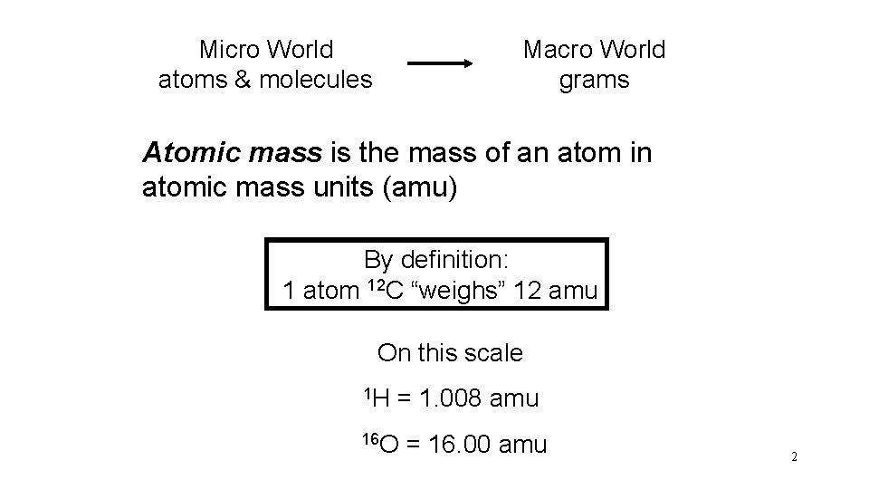 Atomic Mass Micro World atoms molecules Macro World