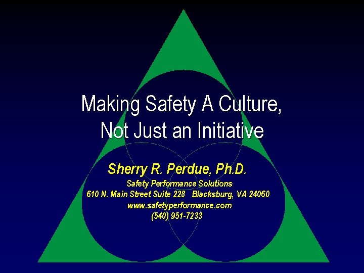 Making Safety A Culture Not Just an Initiative