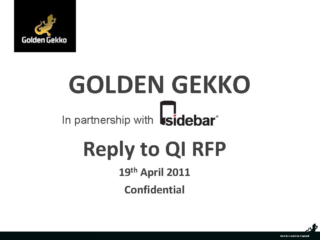GOLDEN GEKKO In partnership with Reply to QI