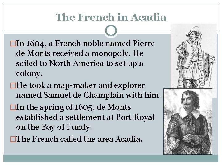 France Expands Its Empire Monopoly When only one