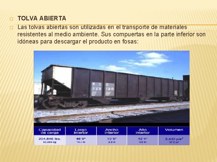 El ferrocarril es un sistema de transporte terrestre