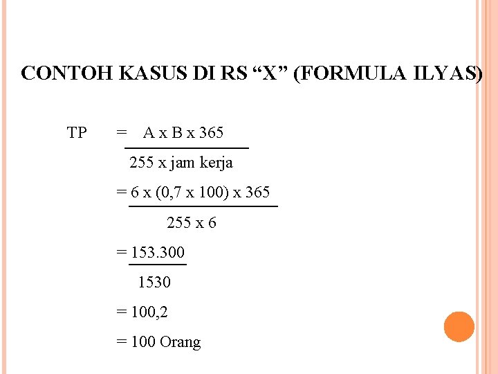 Perhitungan Jumlah Tenaga Perawat Oleh Richa Noprianty Program