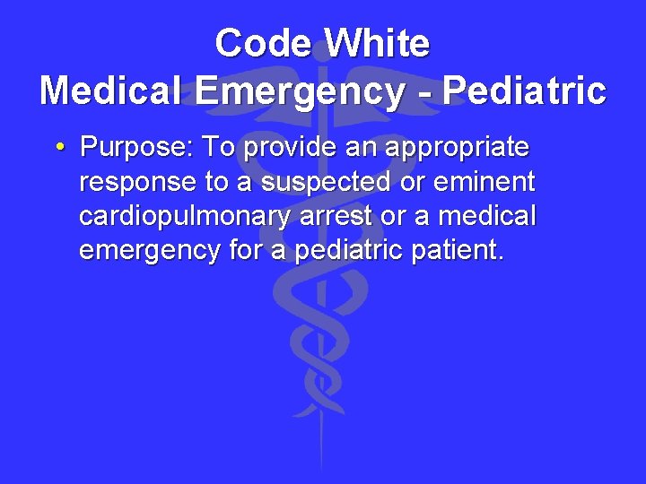 Californias Standardized Healthcare Emergency Codes Staff Training ...