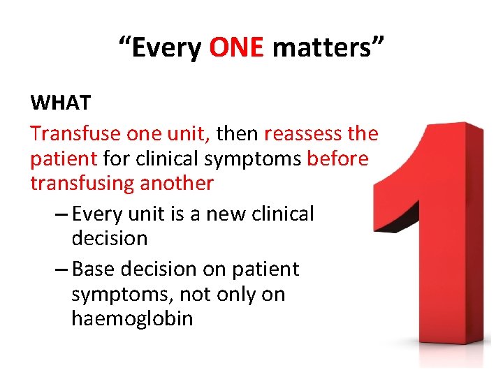 Single Unit Transfusion for Red Blood Cell Transfusion