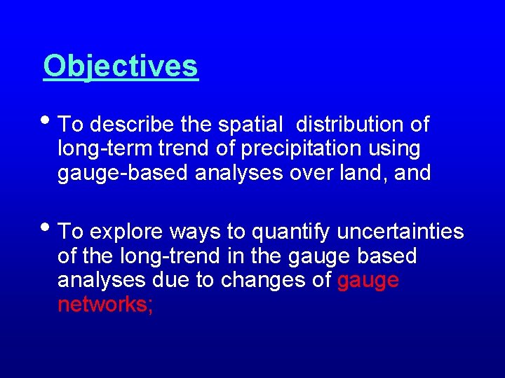 Longterm Trend of Global Land Precipitation Uncertainties in