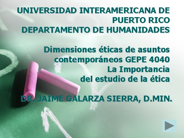 UNIVERSIDAD INTERAMERICANA DE PUERTO RICO DEPARTAMENTO DE HUMANIDADES