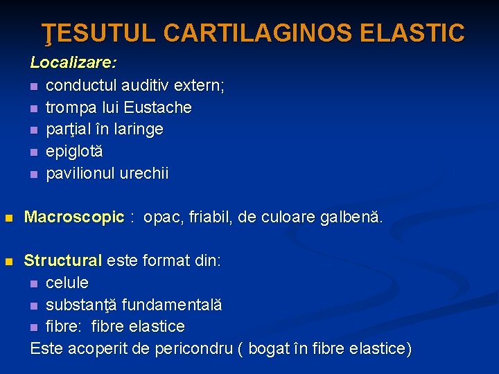 ESUTURILE CARTILAGINOASE Clasificarea esuturilor conjunctive esuturi ...