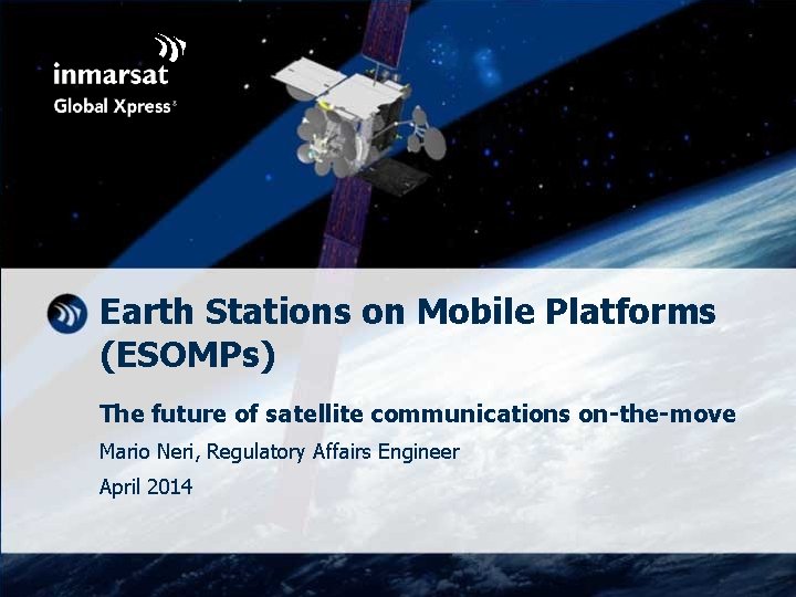 Earth Stations on Mobile Platforms ESOMPs The future