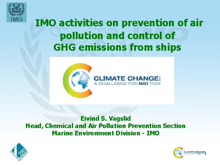 IMO activities on prevention of air pollution and