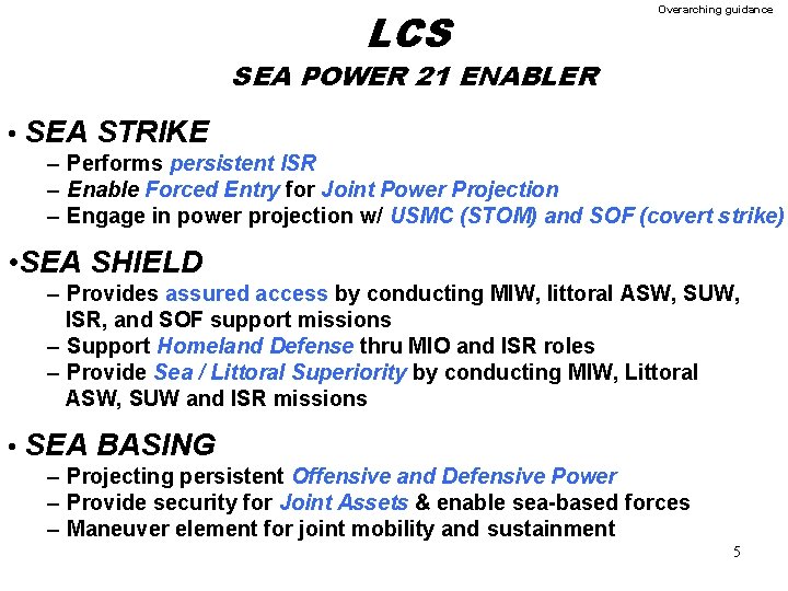 Littoral Combat Ship Concept of Operations Development SITREP