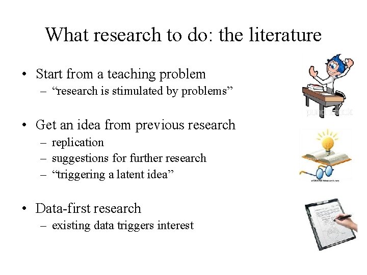 Where do research ideas come from Richard Watson