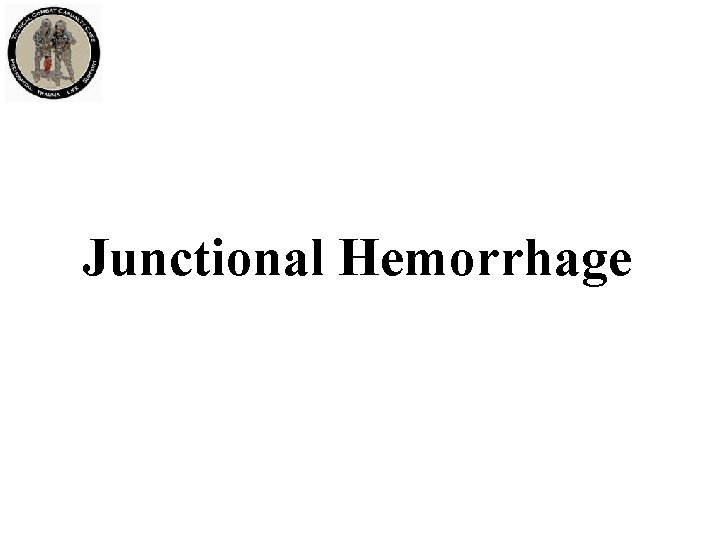 Direct from the Battlefield Tactical Combat Casualty Care