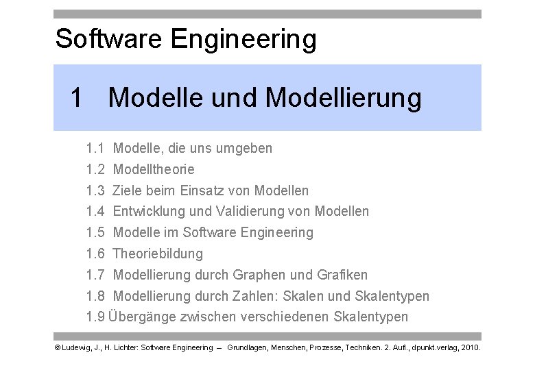 Software Engineering 1 Modelle und Modellierung 1 1