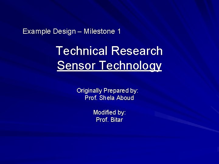 Example Design Milestone 1 Technical Research Sensor Technology