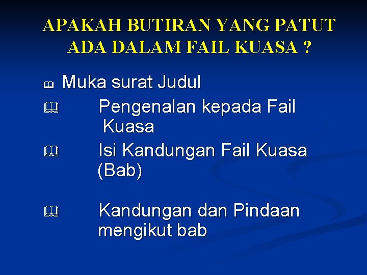 FAIL KUASA PUSAT SUMBER SEKOLAH Oleh Unit Pengurusan