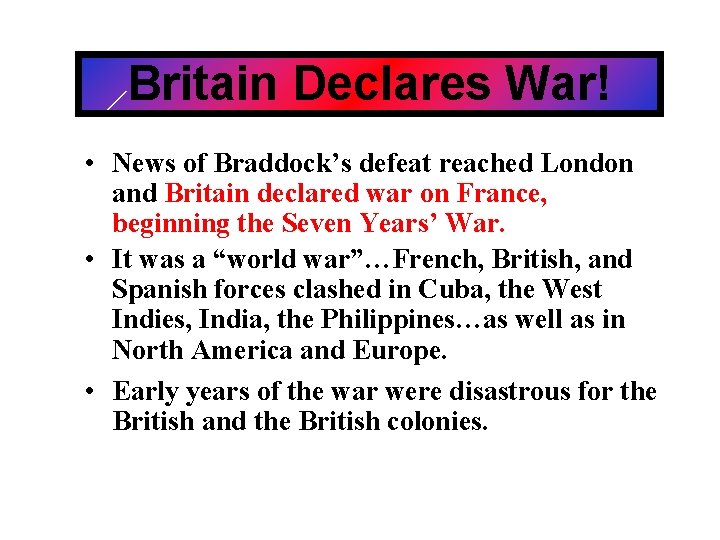 The French and Indian War Background European countries