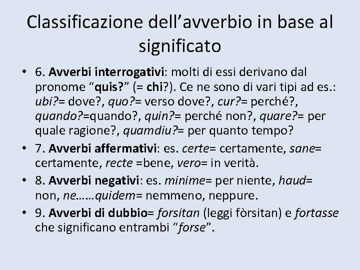 Lavverbio Latino I e II anno Dott ssa