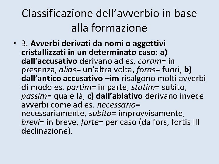 Lavverbio Latino I e II anno Dott ssa