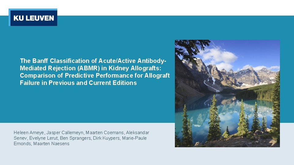 The Banff Classification of AcuteActive Antibody Mediated Rejection