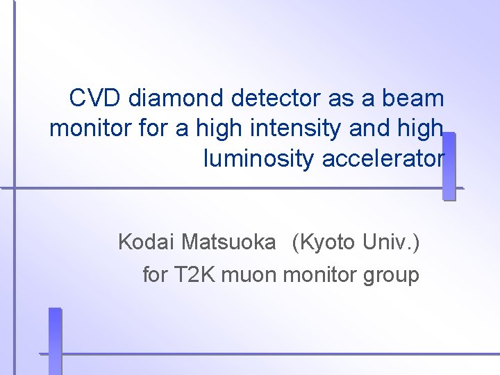 CVD diamond detector as a beam monitor for