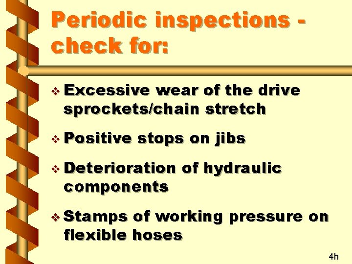 Cranes Preoperational site activity and inspection v Review