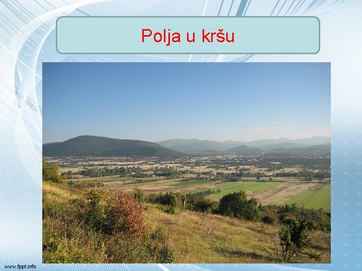 OBLIKOVANJE RELJEFA VANJSKIM PROCESIMA Sve to je napisano