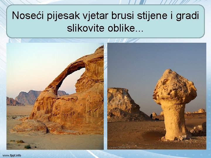 OBLIKOVANJE RELJEFA VANJSKIM PROCESIMA Sve to je napisano