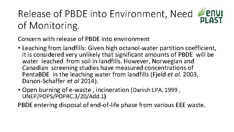 Management of Flame Retardant Plastic Waste PBDE Monitoring