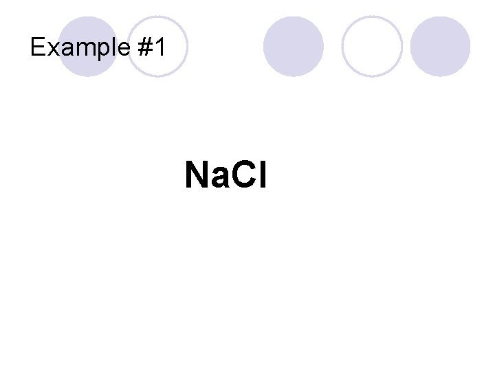 Section 2 2Naming Chemicals We need to be