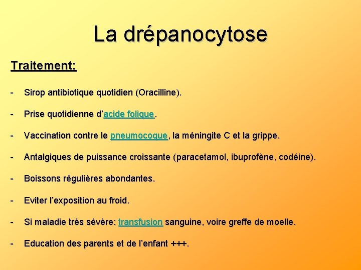 La drpanocytose Chez lenfant La drpanocytose Maladie gntique