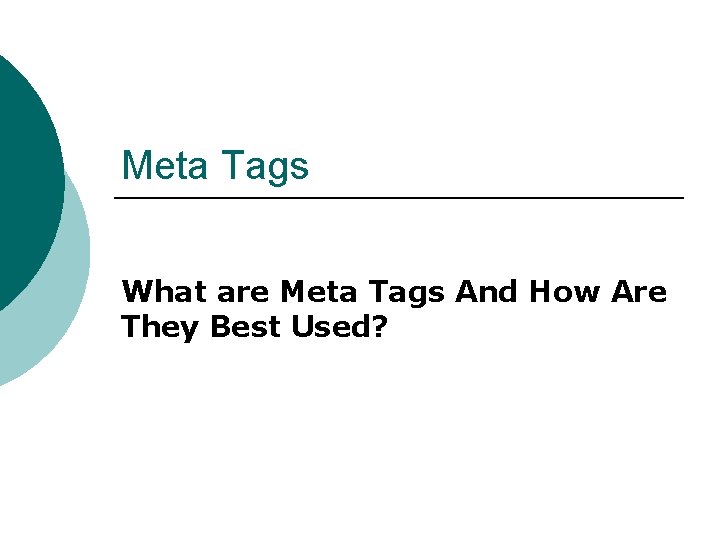 Meta Tags What are Meta Tags And How