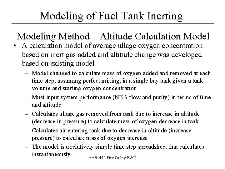 Modeling of Fuel Tank Inerting for FAA OBIGGS