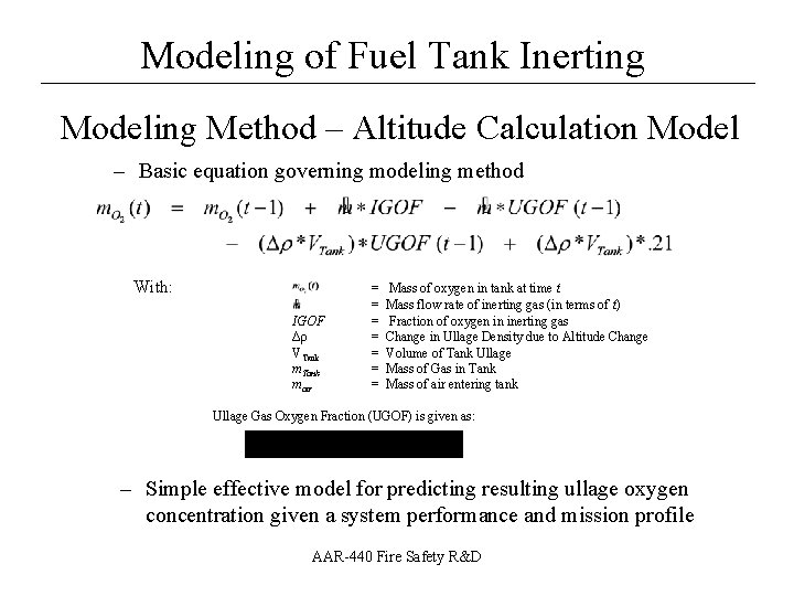 Modeling of Fuel Tank Inerting for FAA OBIGGS