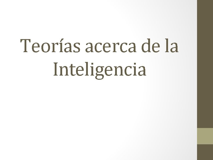 Inteligencia y Discapacidad Intelectual Qu significa ser inteligente