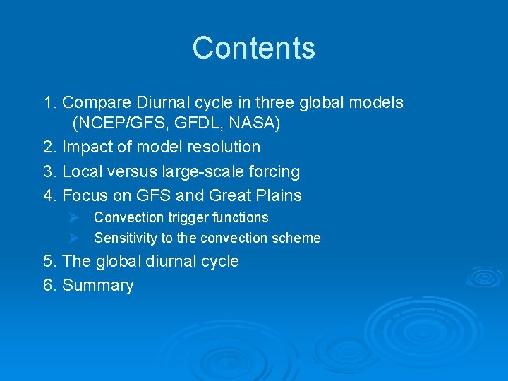 Diurnal Cycle over the Great Plains in NCEPGFS