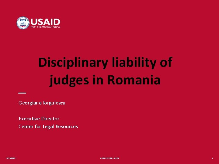 Disciplinary liability of judges in Romania Georgiana Iorgulescu