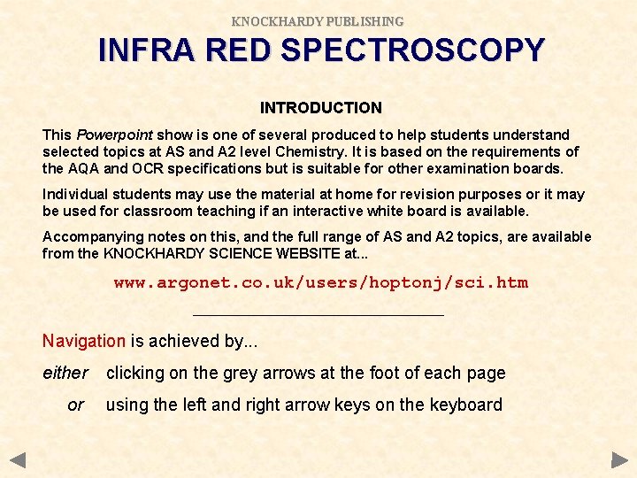 INFRA RED SPECTROSCOPY A guide for A level