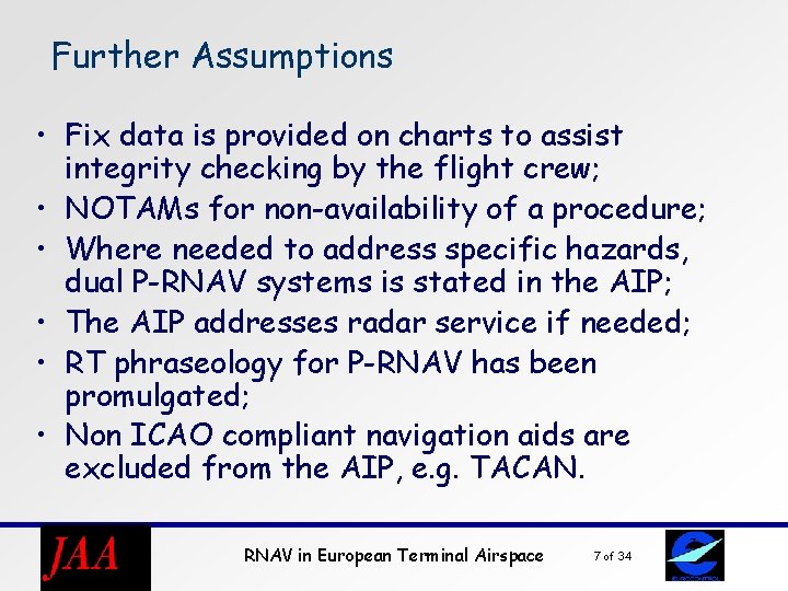 RNAV in European Terminal Airspace Workshop JAA TGL