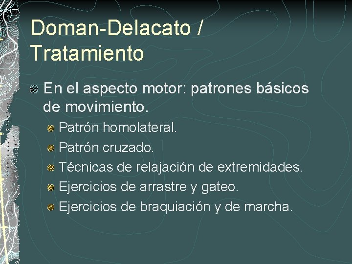 METODO DomanDelacato Metodologa De las teorias del neurocirujano