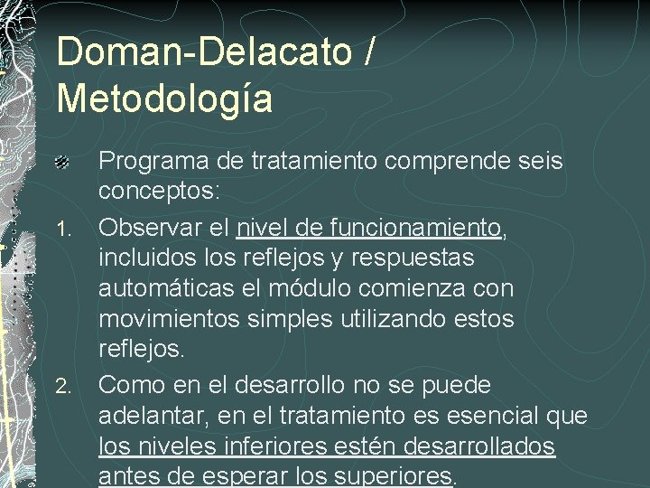 METODO DomanDelacato Metodologa De las teorias del neurocirujano