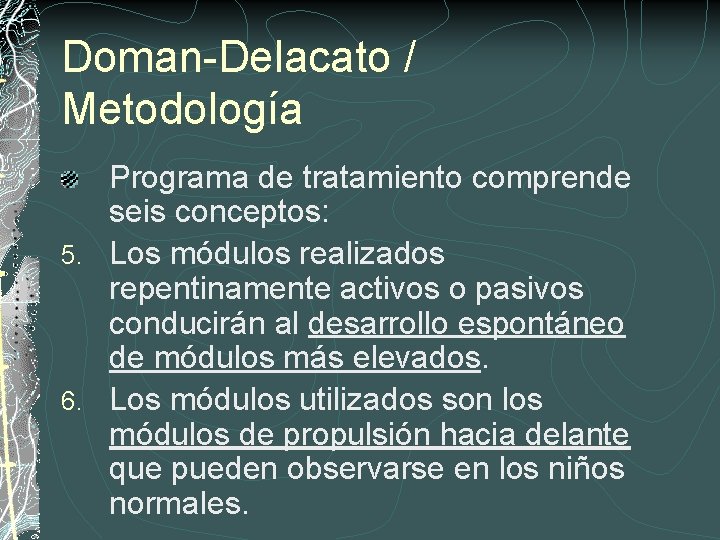 METODO DomanDelacato Metodologa De las teorias del neurocirujano