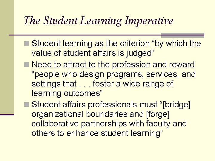 Meeting the Student Learning Imperative Building Powerful Partnerships