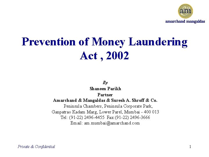amarchand mangaldas Prevention of Money Laundering Act 2002