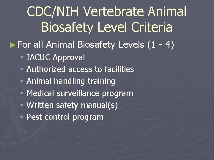 CDCNIH Vertebrate Animal Biosafety Level Criteria For all