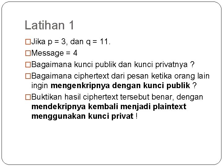 KRIPTOGRAFI KUNCI PUBLIK publickey cryptography Topik Pengamanan Jaringan