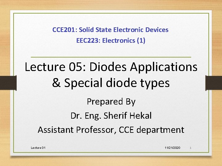 CCE 201 Solid State Electronic Devices EEC 223