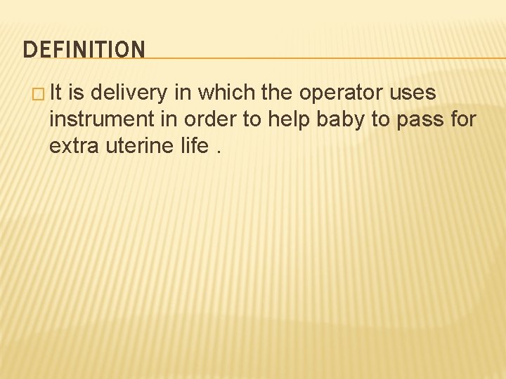 OPERATIVE VAGINAL DELIVERY Dr Jina khalid mohammed fadl