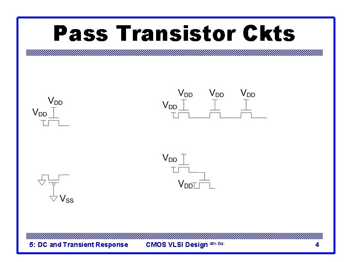 Lecture 5 DC Transient Response Outline q q